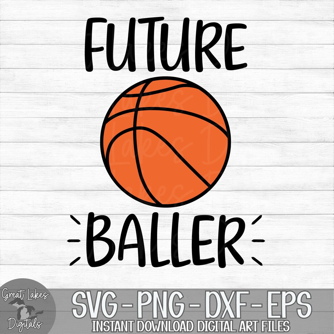 Future Baller - Basketball, Baby, Children's - Instant Digital Download ...