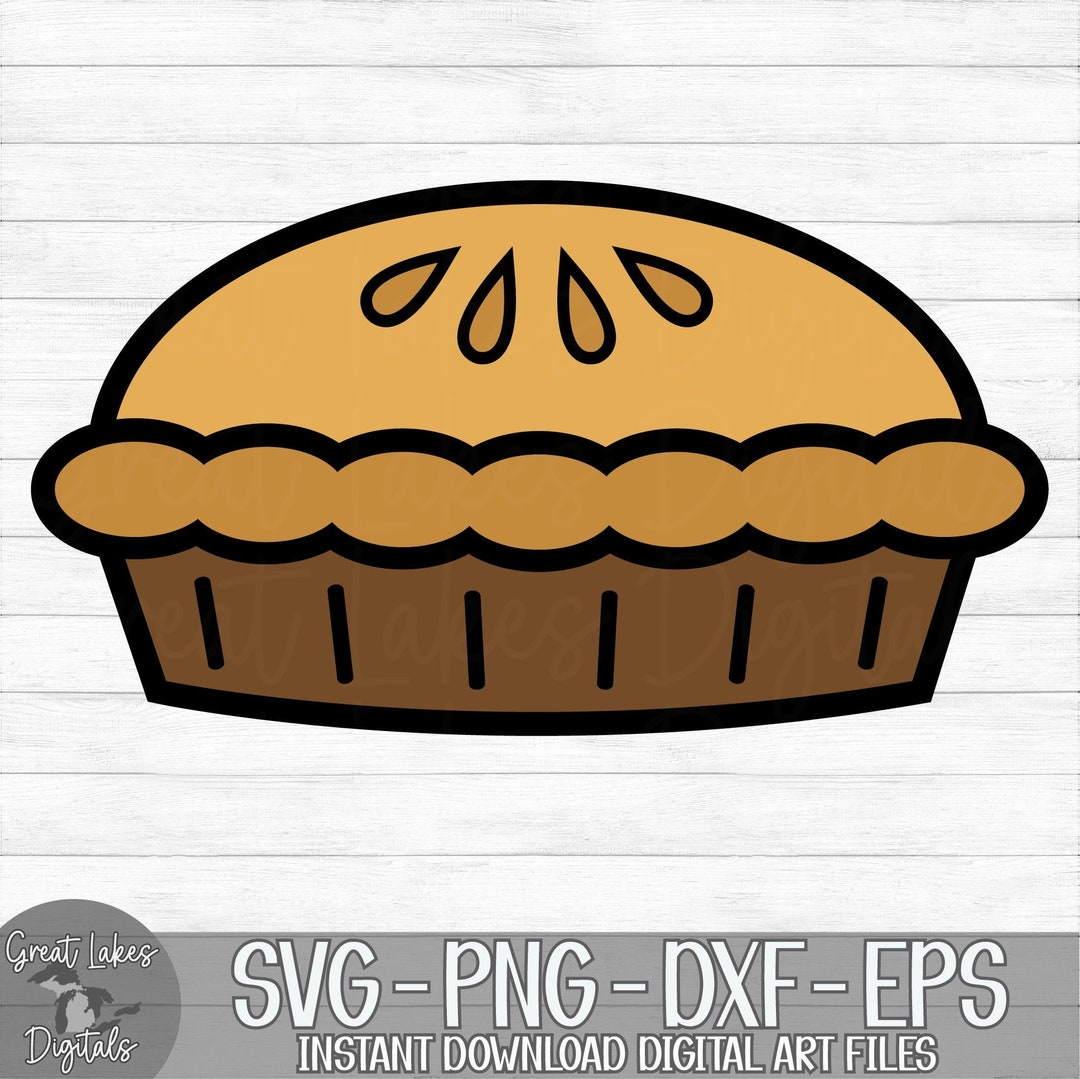 Pie Instant Digital Download Svg, Png, Dxf, and Eps Files Included ...