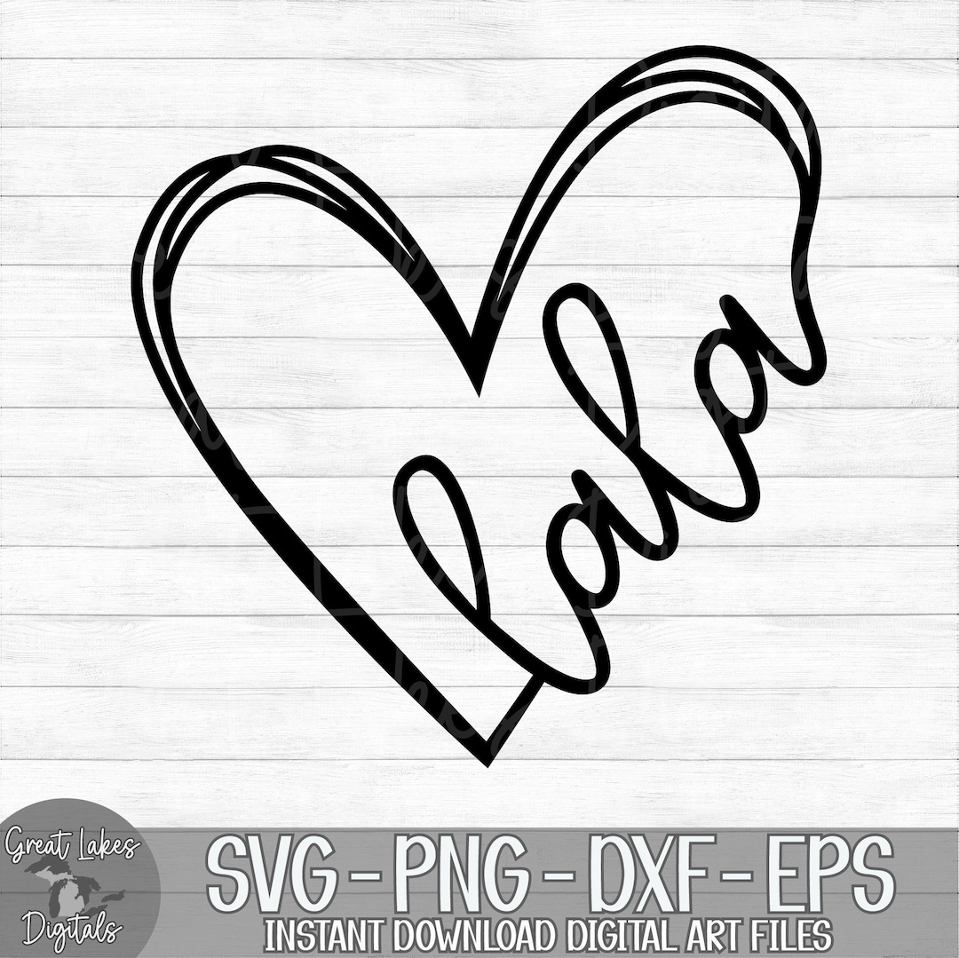 Lala Heart - Instant Digital Download - Svg, Png, Dxf, and Eps Files ...