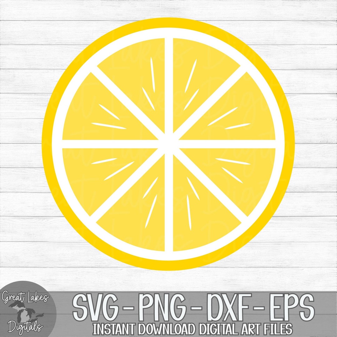 Lemon Slice - Instant Digital Download - Svg, Png, Dxf, and Eps Files ...