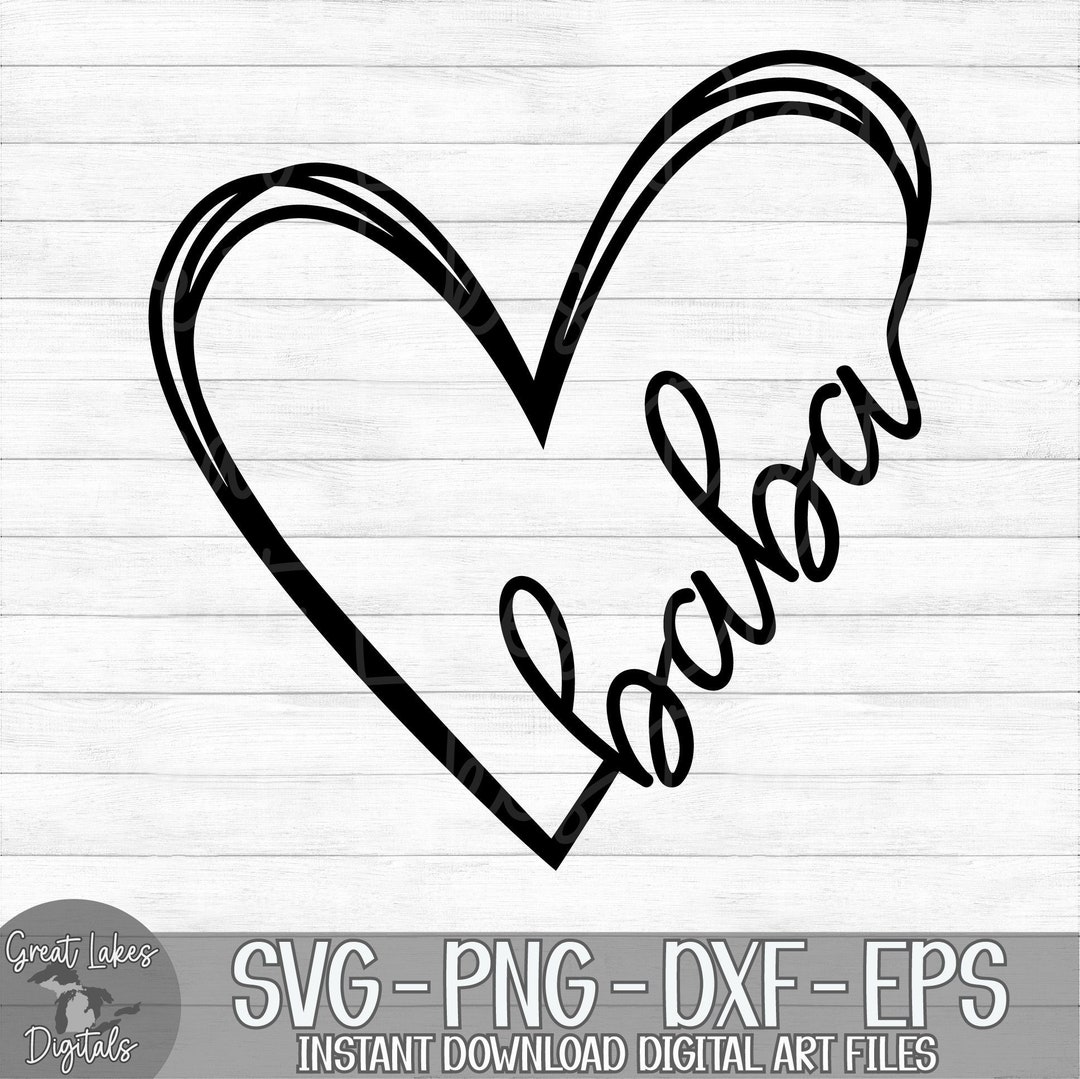 Baba Heart - Instant Digital Download - Svg, Png, Dxf, and Eps Files ...