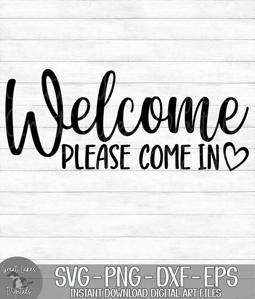 Welcome Please Come in - Instant Digital Download - Svg, Png, Dxf, and ...
