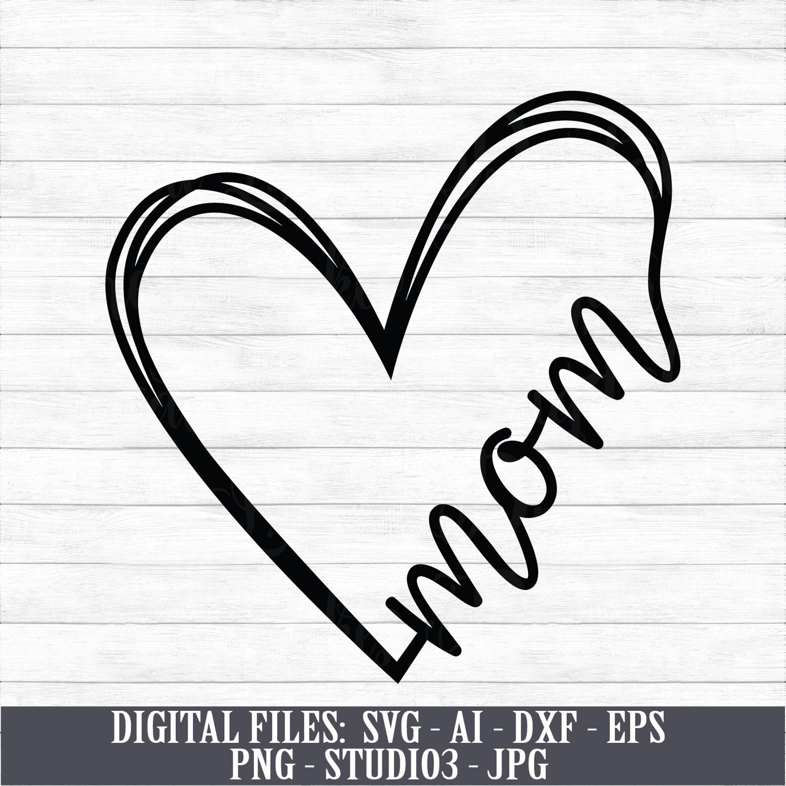 Mom Heart Instant Digital Download Svg Ai Dxf Eps Png | Etsy