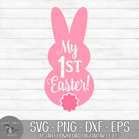My First Easter Instant Digital Download Svg Png Dxf - Etsy