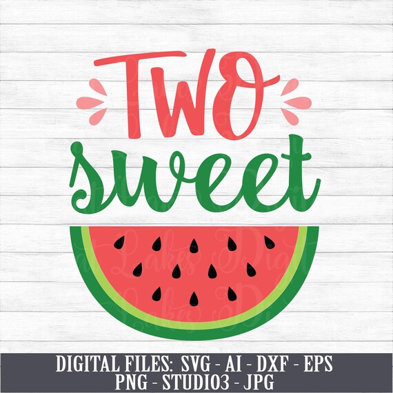 Two Sweet Instant Digital Download svg ai dxf eps png | Etsy
