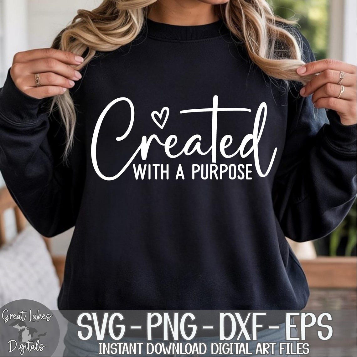 Created With A Purpose - Instant Digital Download - Svg, Png, Dxf, and ...