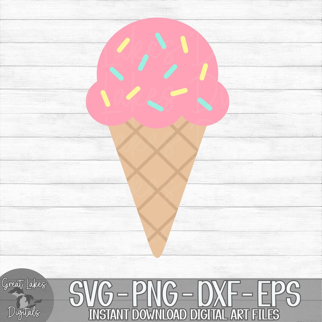 Ice Cream - Instant Digital Download - Svg, Png, Dxf, and Eps Files ...