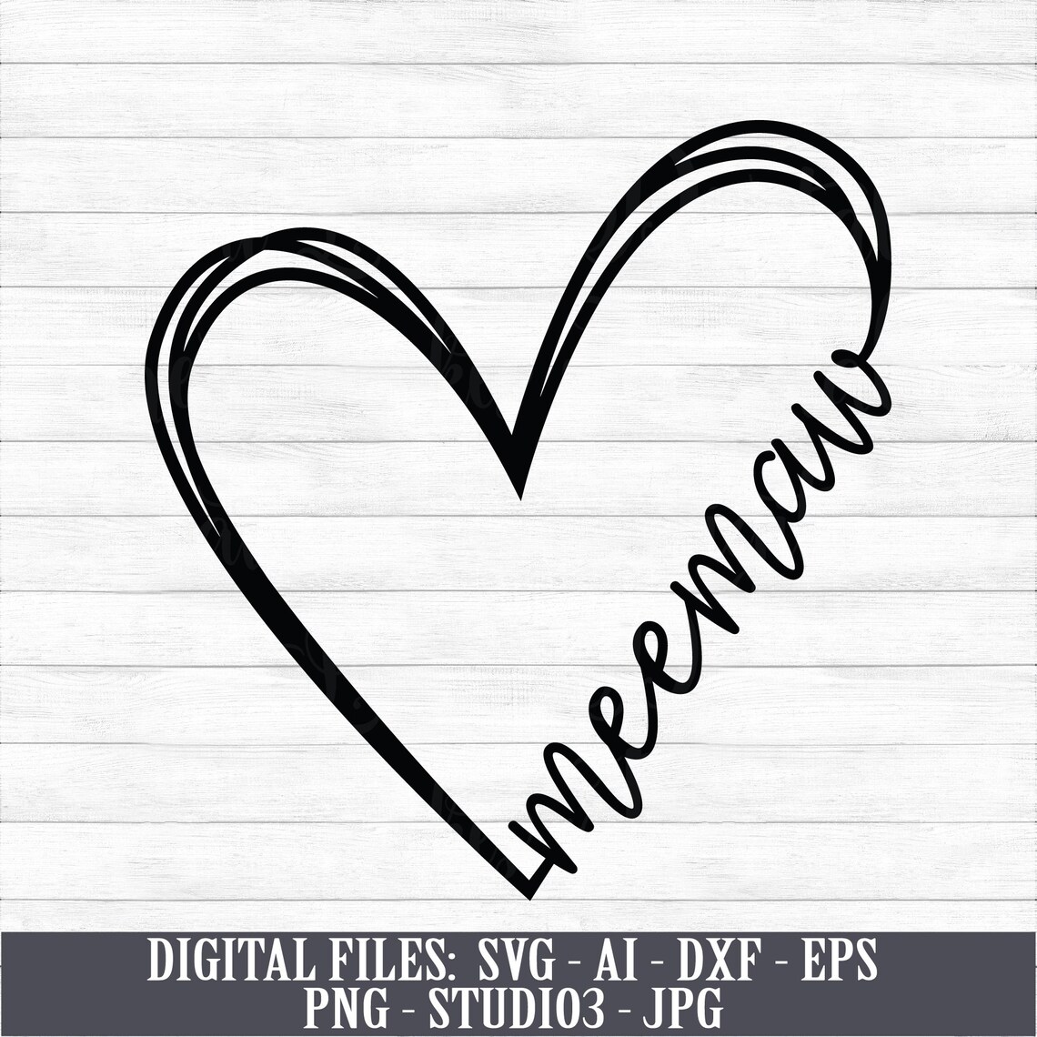 Meemaw Heart Instant Digital Download svg ai dxf eps | Etsy