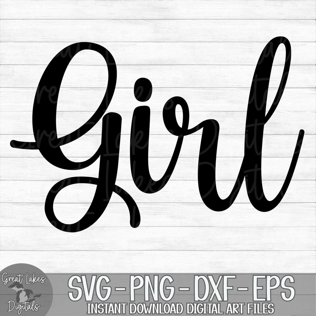 Girl Instant Digital Download Svg, Png, Dxf, and Eps Files Included - Etsy