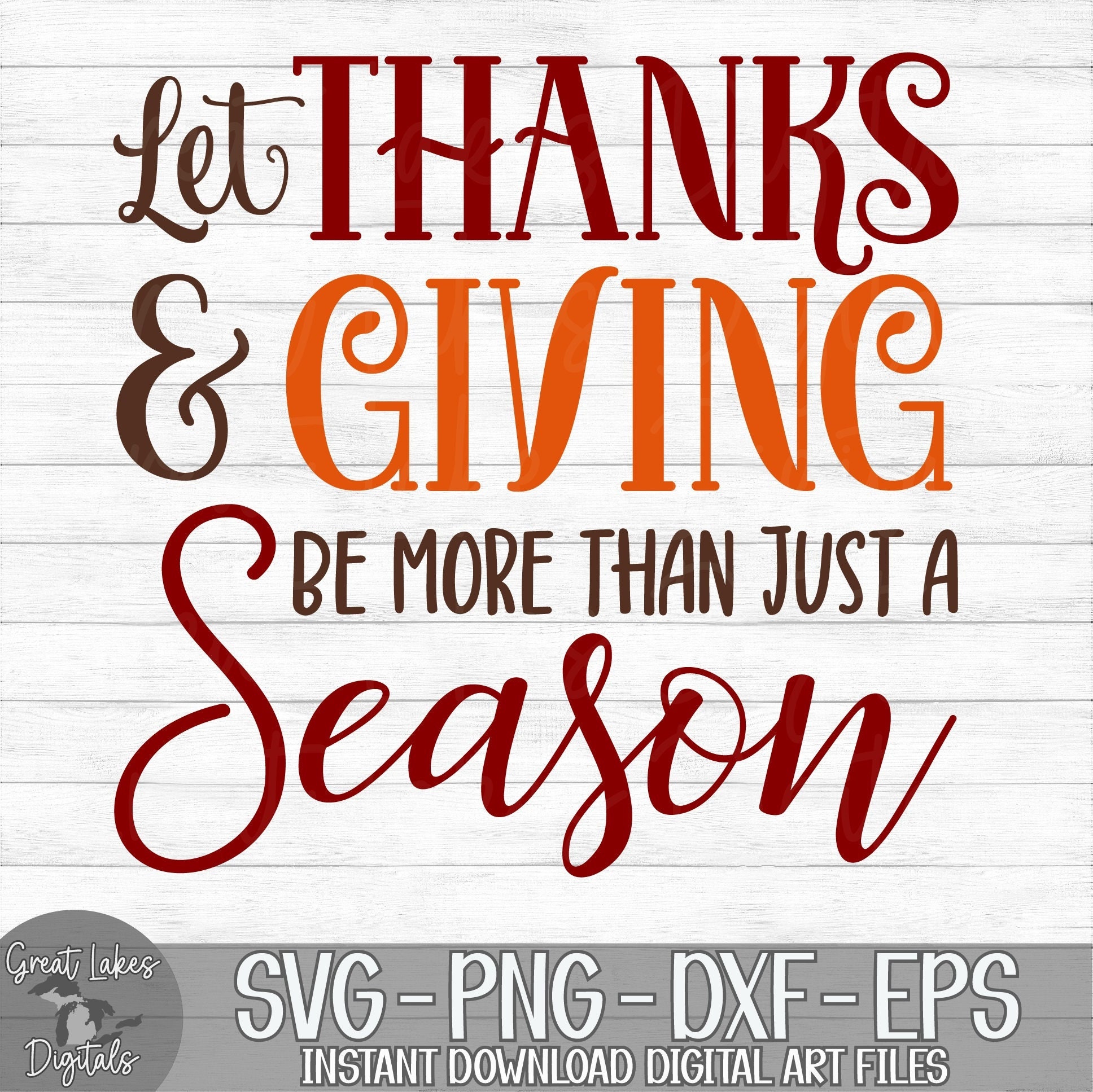 Let Thanks and Giving Be More Than Just A Season Instant - Etsy