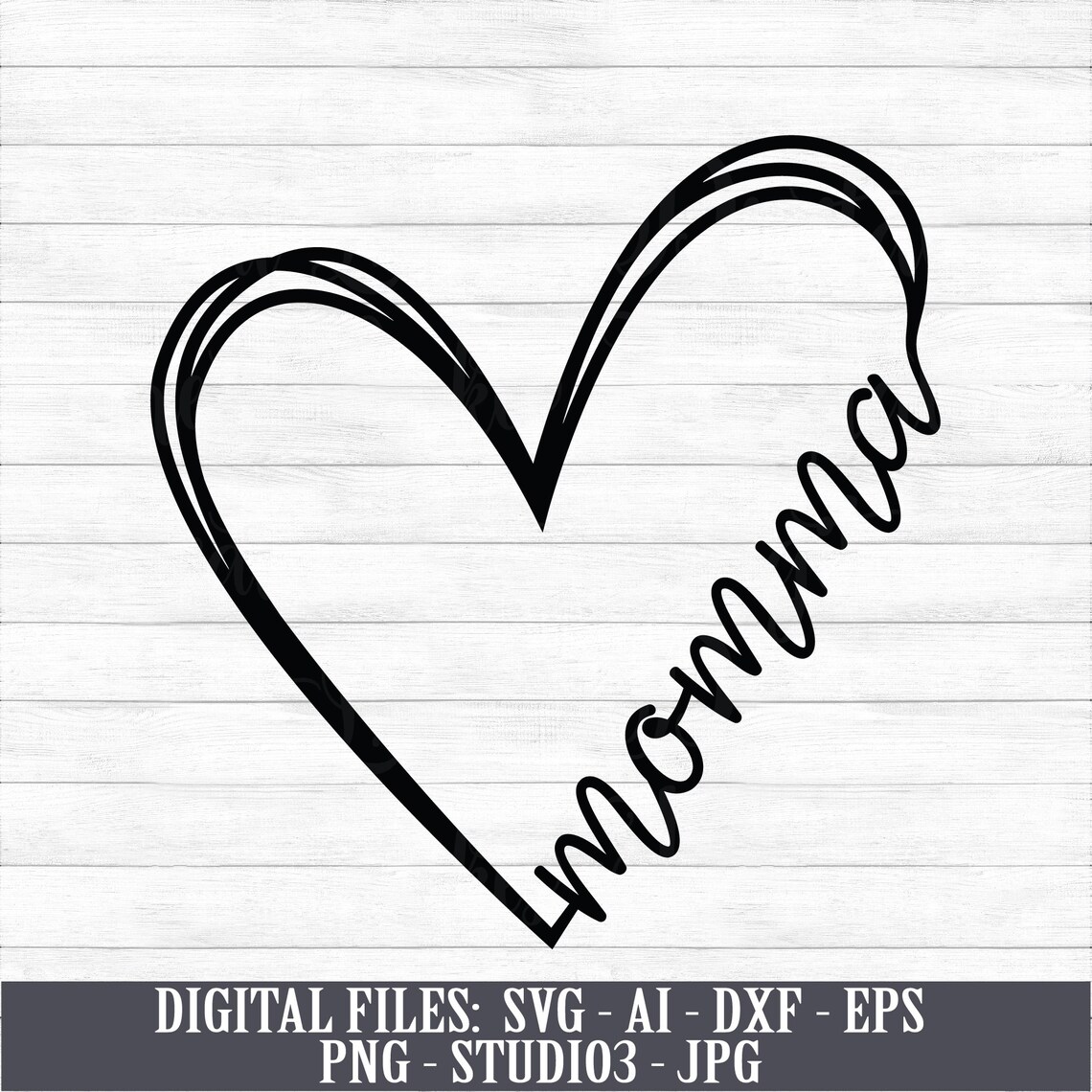 Momma Heart Instant Digital Download Svg Ai Dxf Eps | Etsy