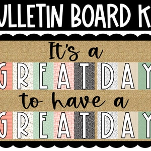 It's a Great Day to Have a Great Day Boho Bulletin Board and Door Kit ...