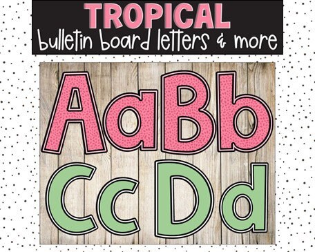 Tropical Classroom Decor, A-Z Bulletin Board Letters, Punctuation, and ...