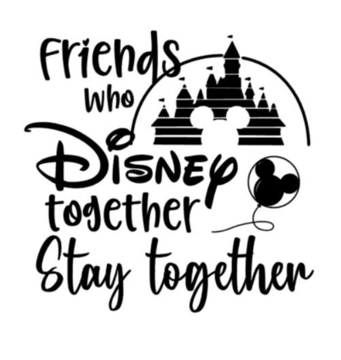 Friends Who Disney Together Family Who Disney Together - Etsy