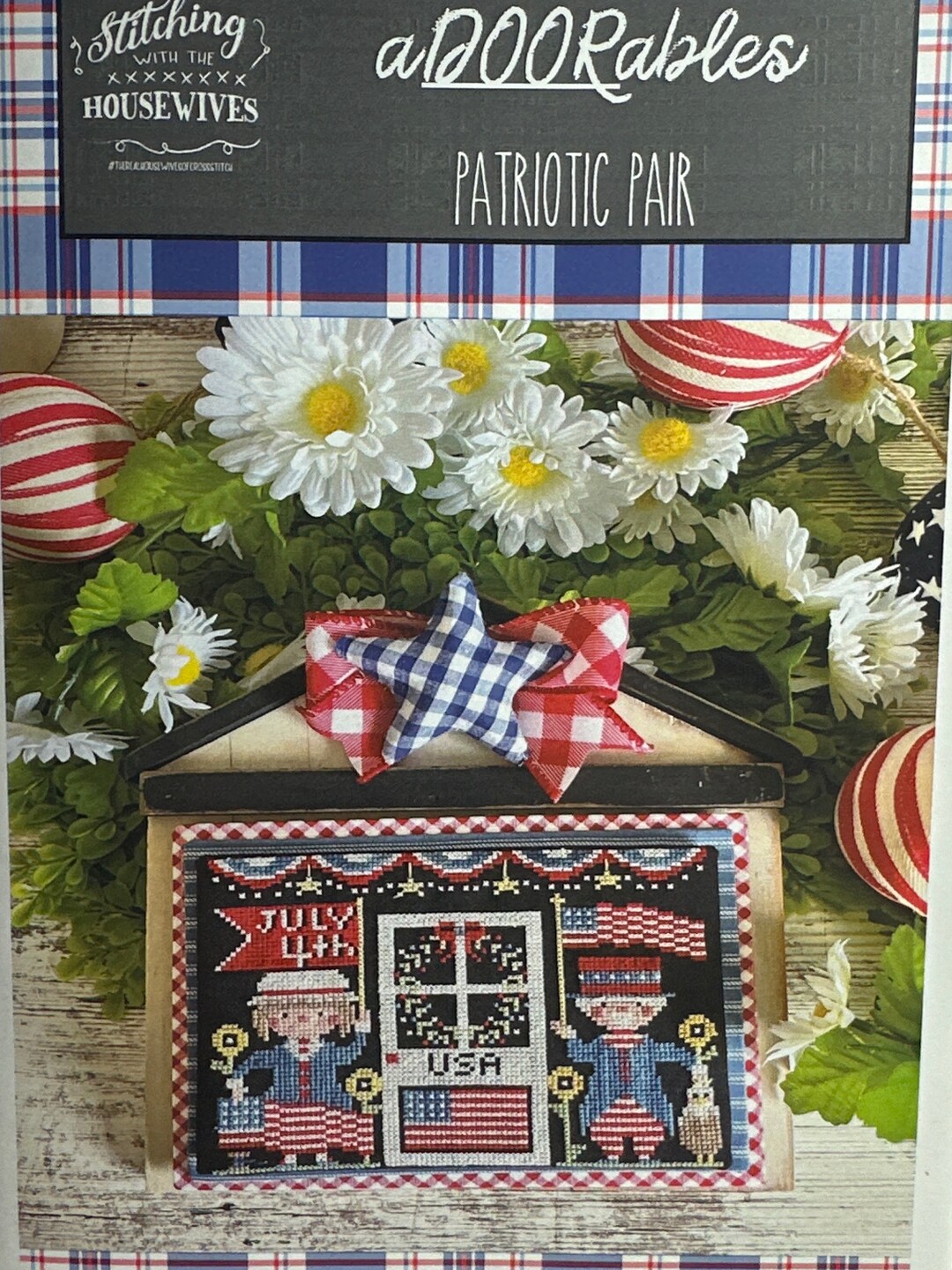 Stitching With the Housewives - Adoorables - Patriotic Pair - July 4th ...