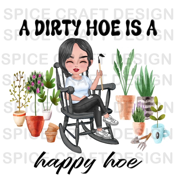 Dirty Hoe is a Happy Hoe Tshirt - Etsy