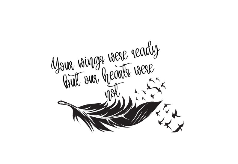 Your Wings Were Ready Svg File Png Clip Art Cricut Cut Files Etsy