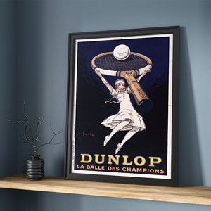 Dunlop, La Balle Des Champions - Jean D'ylen I Advertising Poster, Gift ...