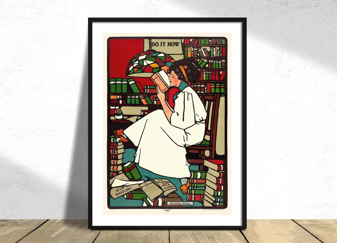 Dig, Do It Now - Sadie Wendell Mitchell | Retro Print, Vintage Poster ...