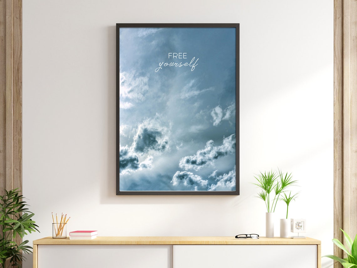 Free Yourself Printed Poster. Clouds on the Sky. Quote - Etsy