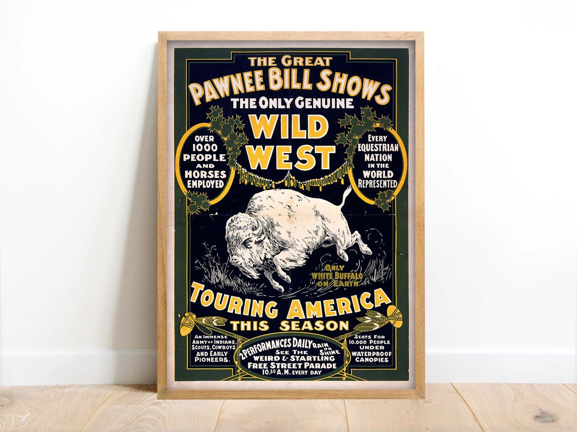The Great Pawnee Bill Shows. the Only Genuine Wild West. Touring ...