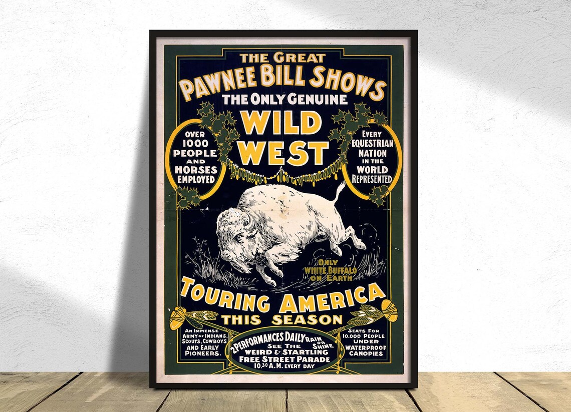 The Great Pawnee Bill Shows. the Only Genuine Wild West. Touring ...