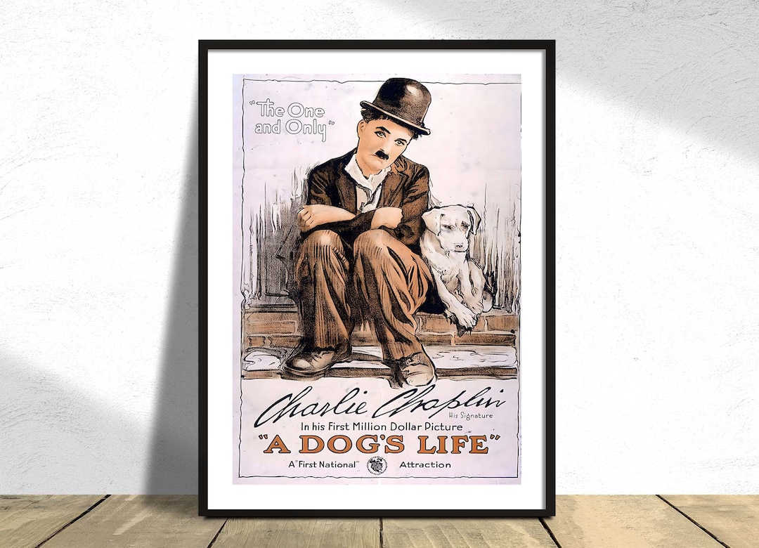 Charlie Chaplin - A Dog's Life | Film Poster, Advertisement Print, Old ...