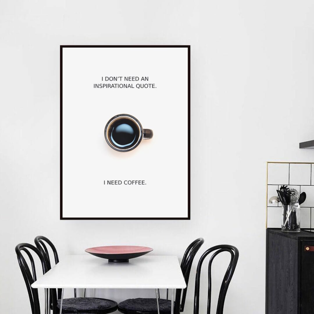 Coffee Poster - Funny Quote Printed Picture - High Quality 250g - Decor ...