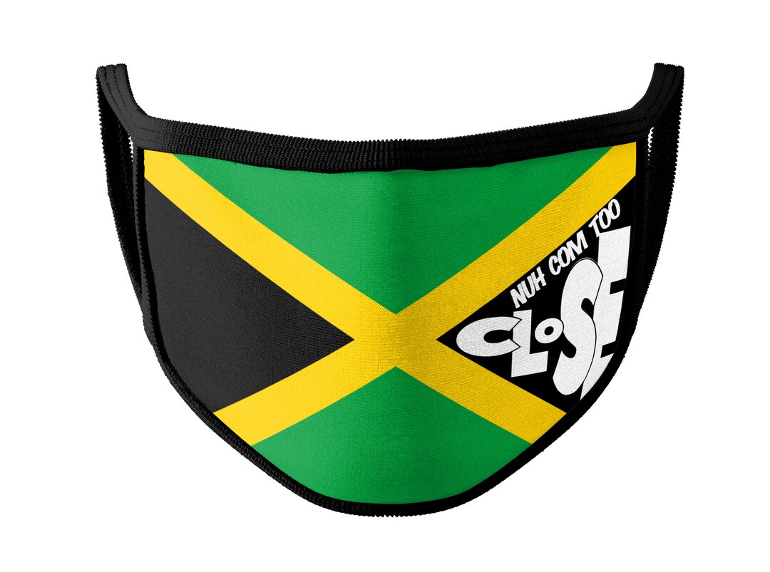 Jamaica Nuh Com Too Close Flag Face Mask | Moisture Resistant Fabric ...