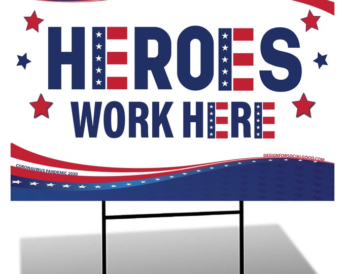 HUGE heroes Work Here Yard Sign Healthcare Hero Lawn Sign Appreciation ...
