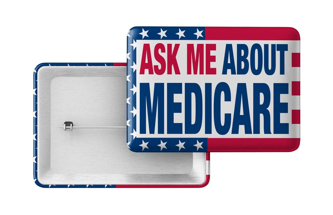 Ask Me About Medicare Button | Medicare Button | Medicare Pin | Ask Me ...