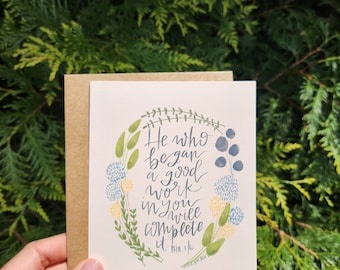 Hand Lettered He Who Began A Good Work in You Philippians 1:6 Print ...
