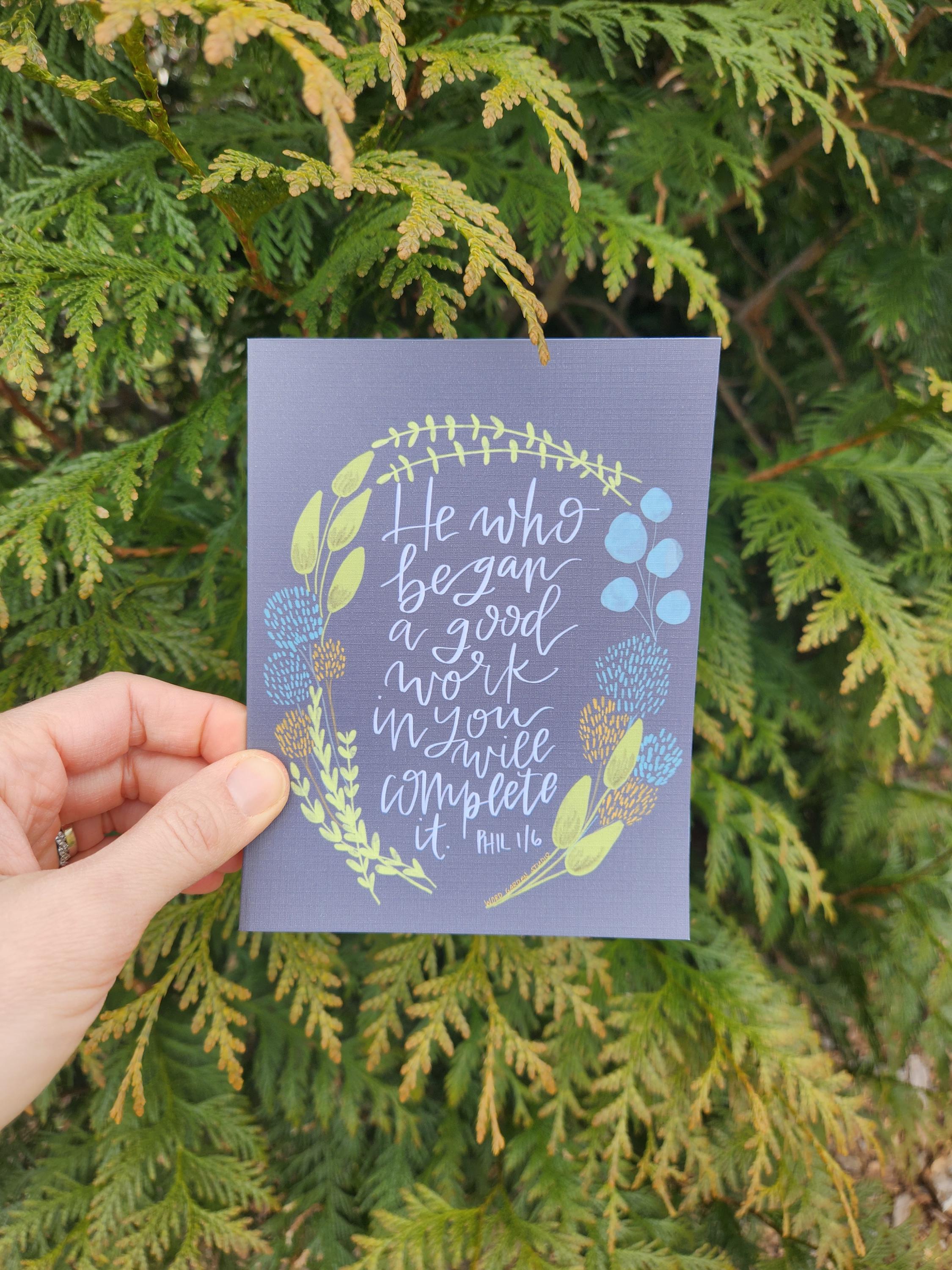 He Who Began a Good Work in You Will Complete It | Philippians 1:6 ...
