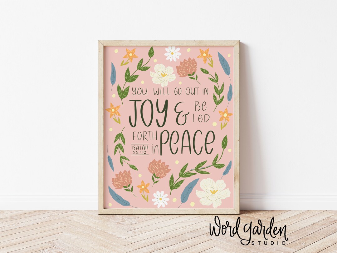 You Will Go Out in Joy and Be Led Forth in Peace Print | Christian Art ...