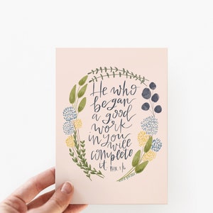He Who Began a Good Work in You Will Complete It | Philippians 1:6 ...