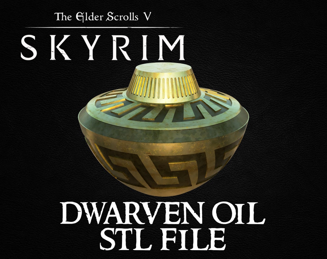 Skyrim's Dwarven Oil 3D STL File - Etsy Skyrim's Dwarven Oil 3D STL File - Etsy