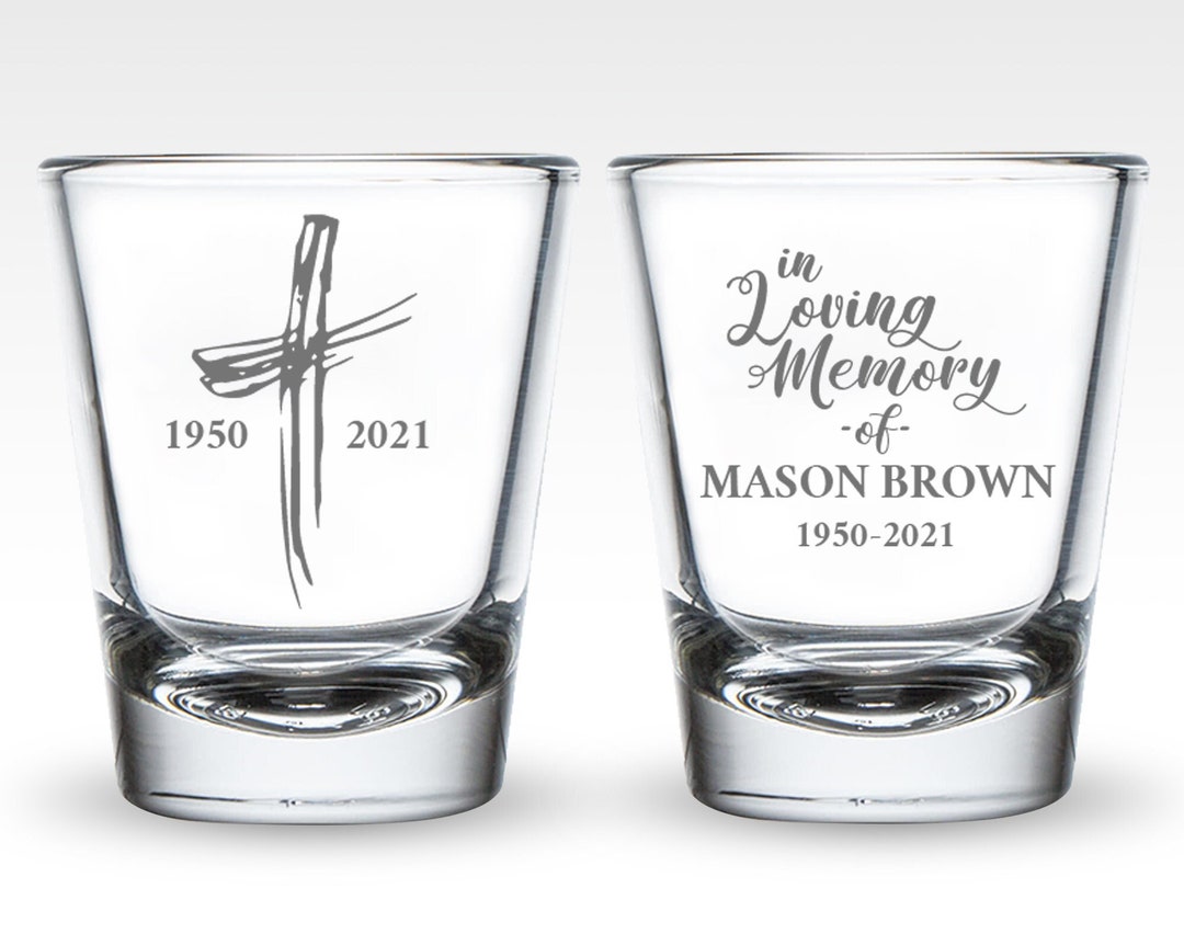 In Loving Memory Shot Glasses, Customized Funeral Shot Glasses ...