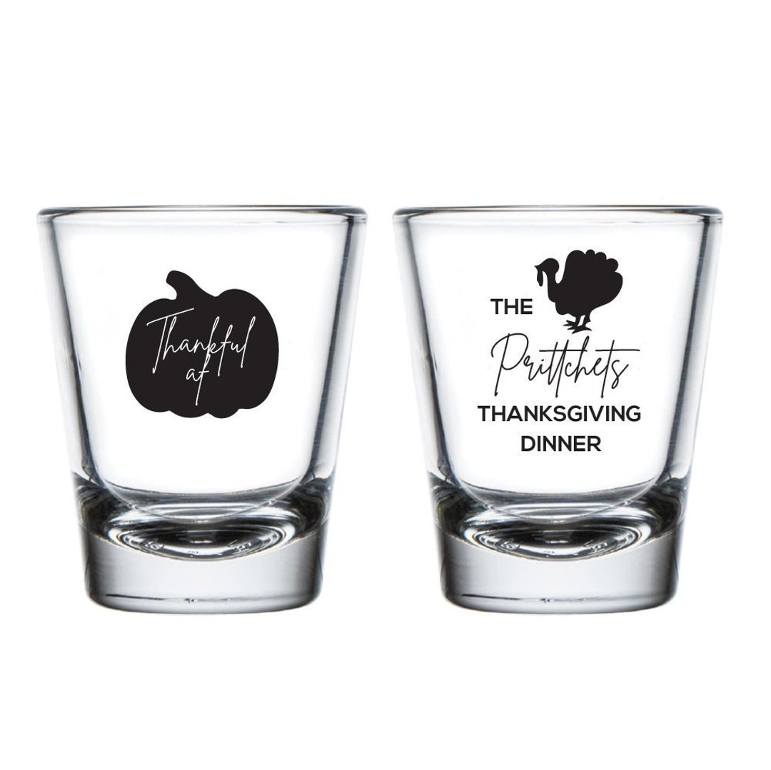 Customized Thanksgiving Shot Glasses, Thanksgiving Shot Glasses ...