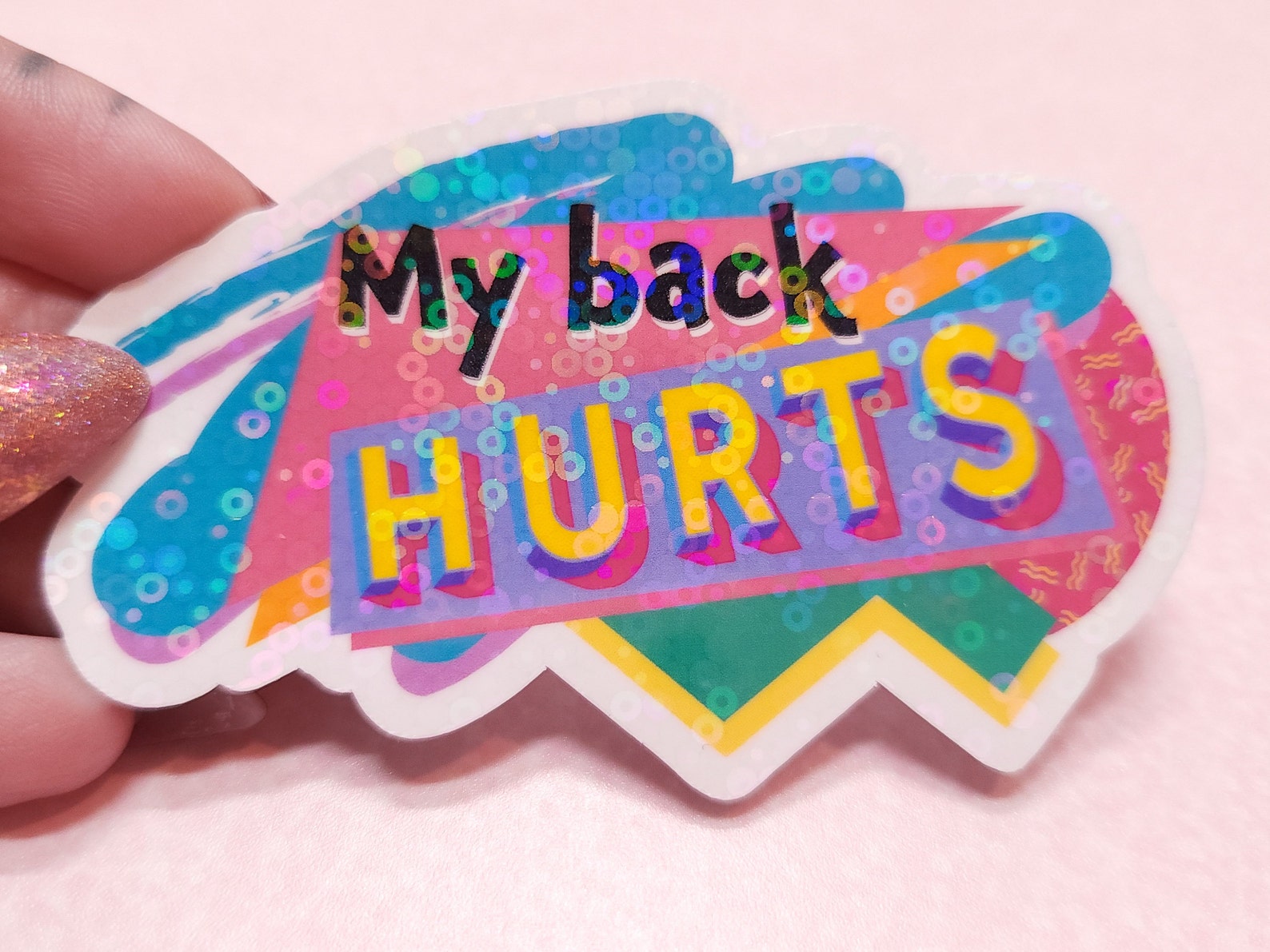 Holographic 90s Kid Waterproof Sticker My Back Hurts - Etsy