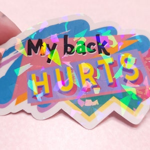 Holographic 90s Kid Waterproof Sticker - My Back Hurts Geriatric ...