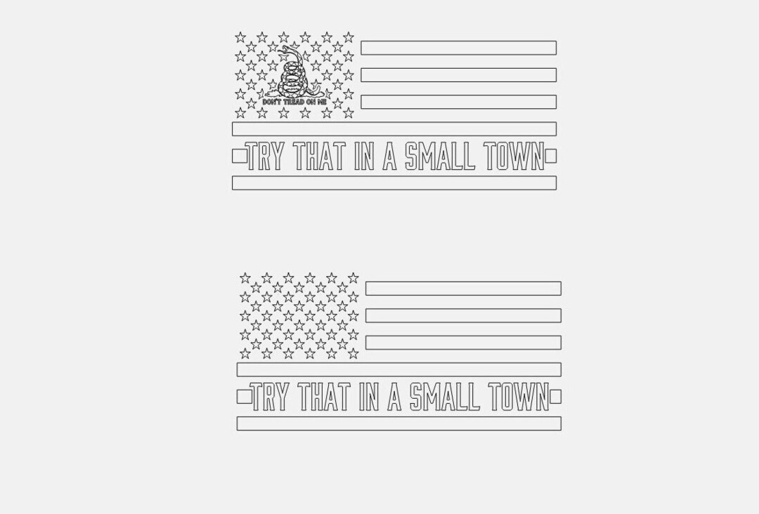 Try That in A Small Town Flag SVG (bundle #1) - Etsy