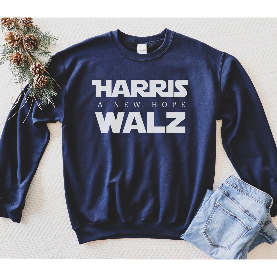 Harris Walz Sweatshirt HARRIS WALZ A New Hope Crewneck Sweater Women ...