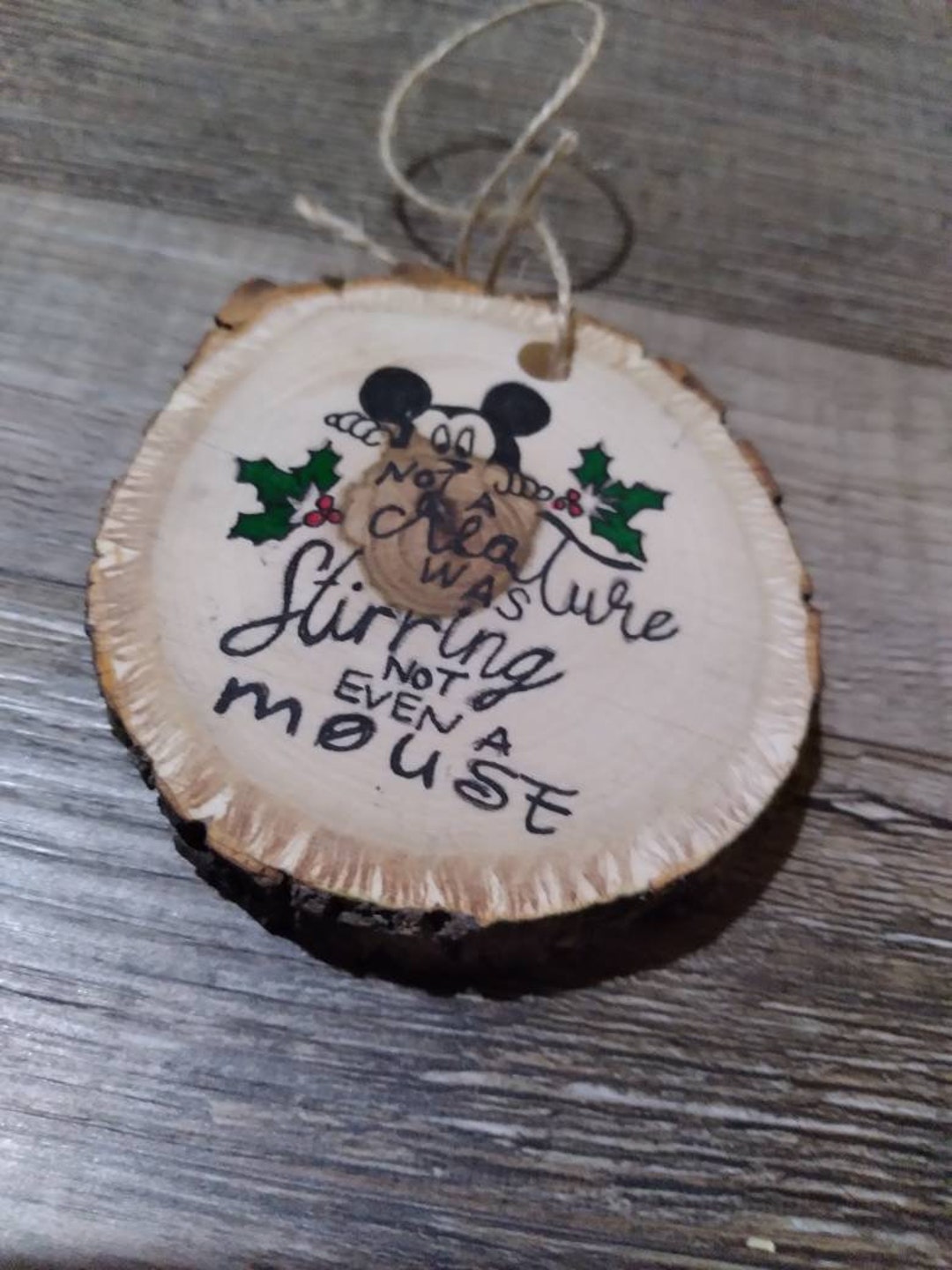 Handmade Mickey Mouse Wood Slice Ornament: 'not a Creature Was Stirring ...