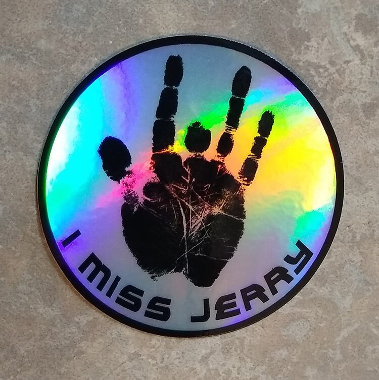 I Miss Jerry Sticker Rainbow Hologram Hand Print - Jerry Garcia ...