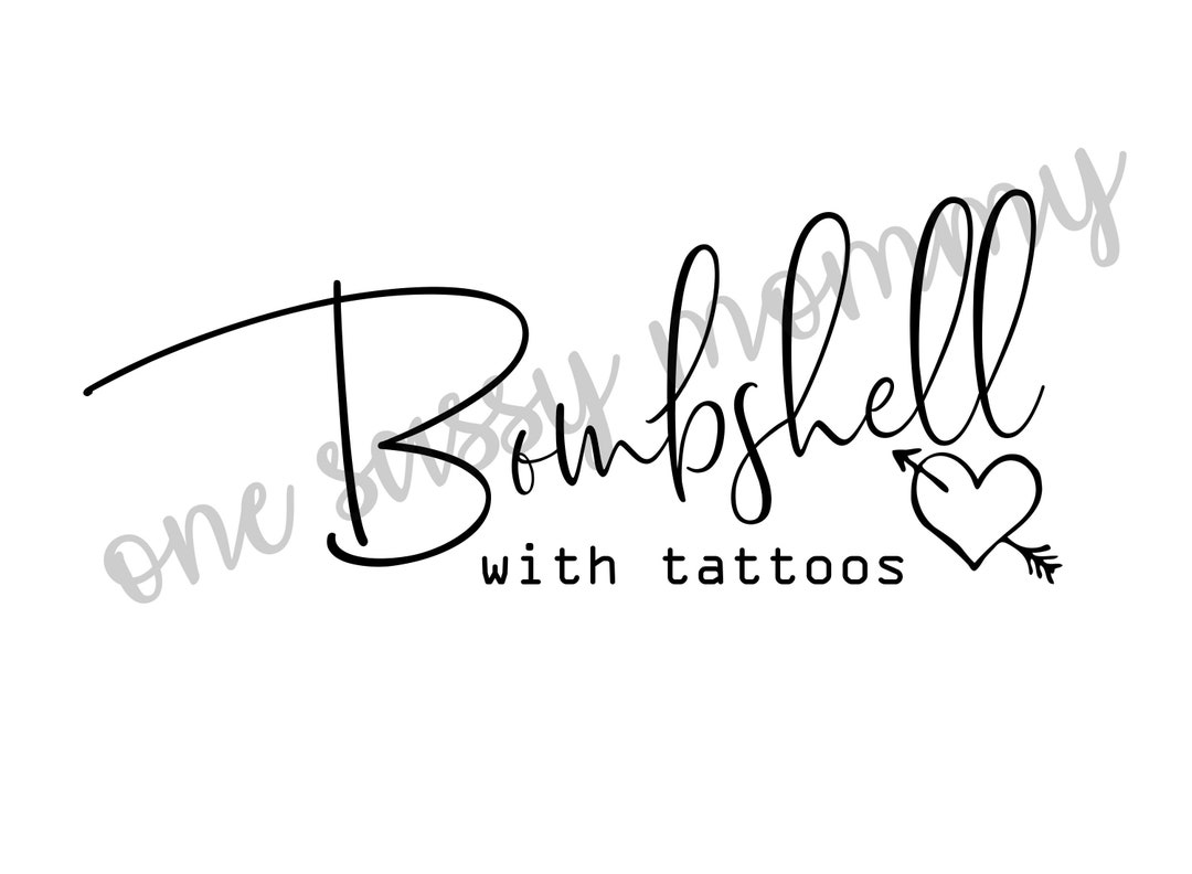 Bombshell With Tattoos SVG, JPG, PNG | Tattoo Princess | Tumbler Quote ...