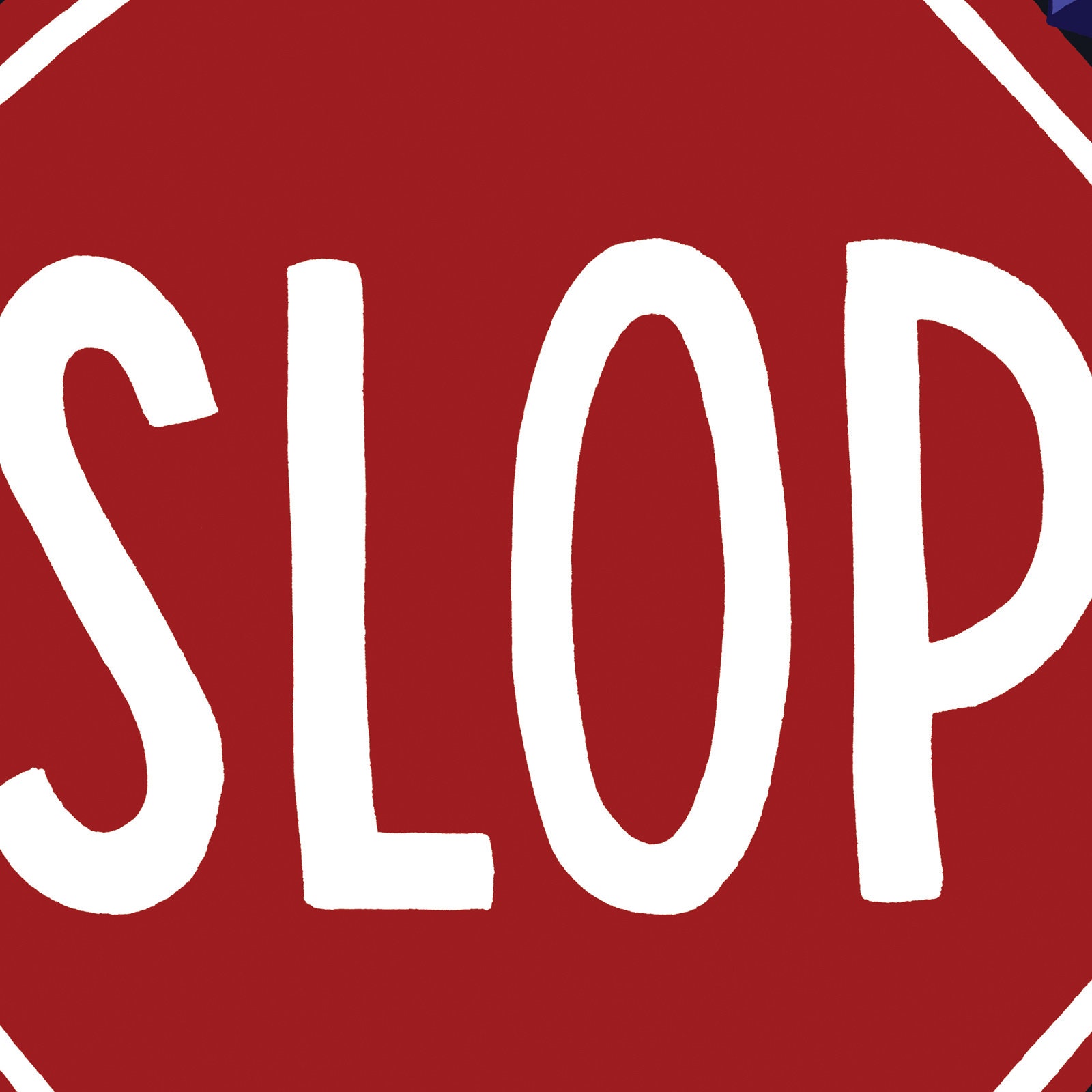 STOP the SLOP be Proud Take Pride in Your Work 16x20 - Etsy