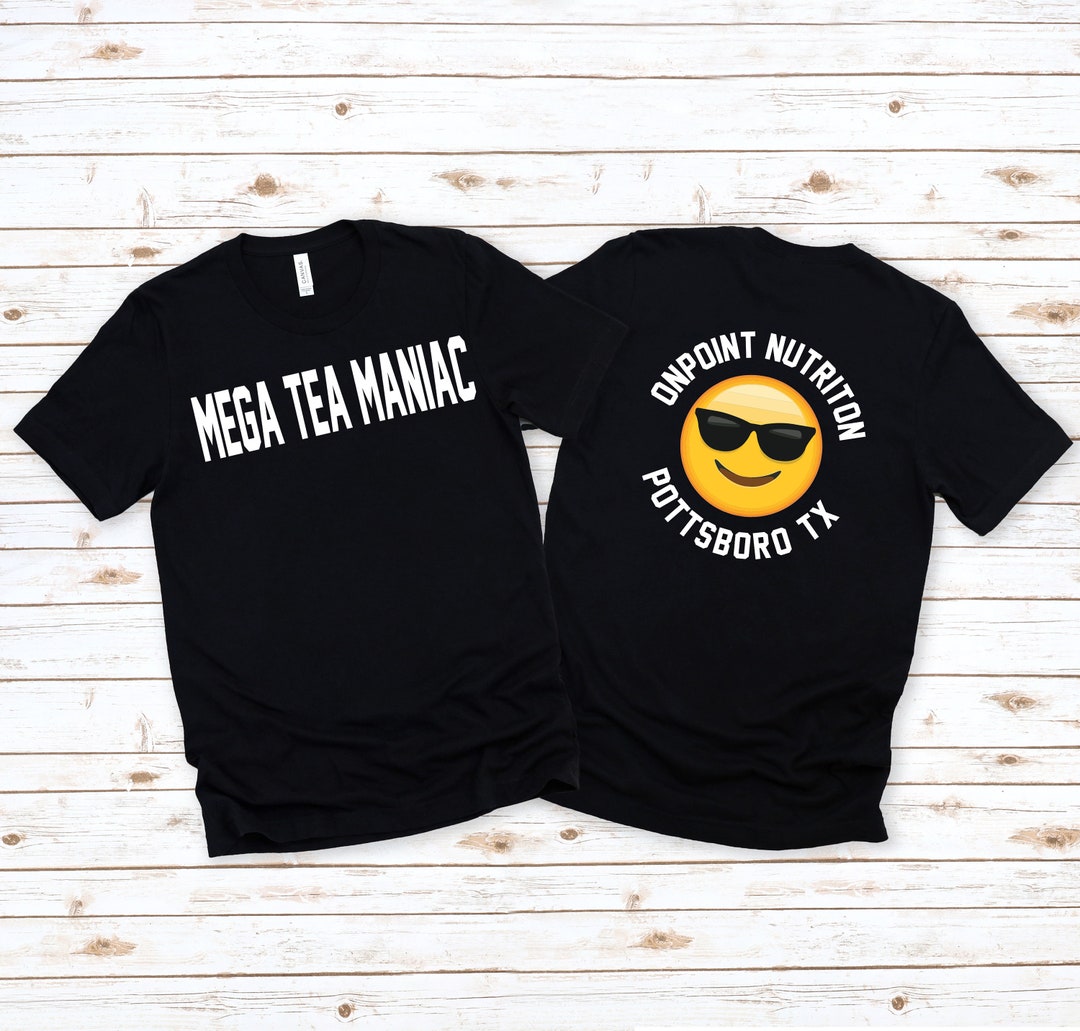 Mega Tea Maniac T-shirt, Custom Nutrition Club Gear - Etsy