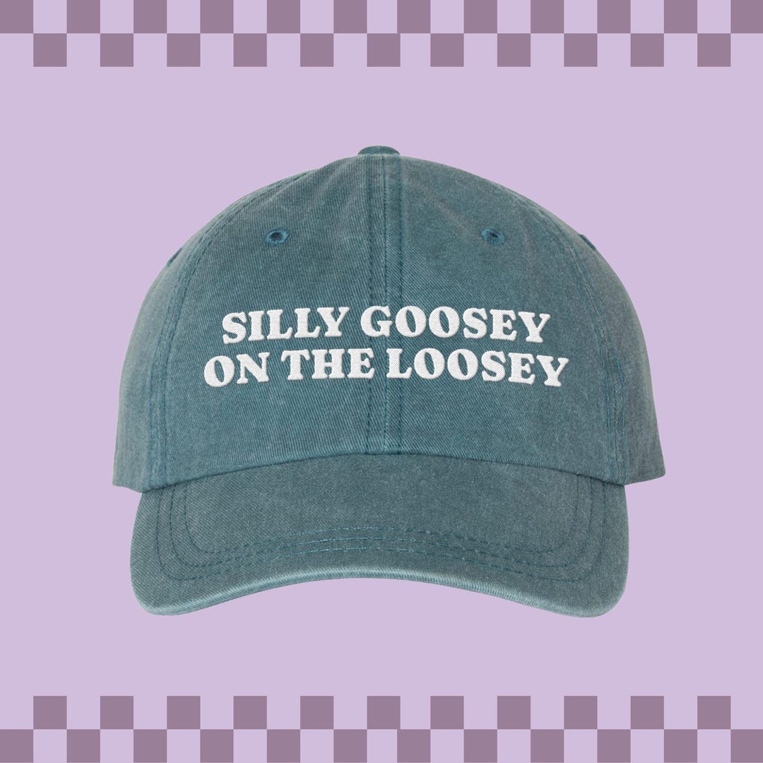 Loosey Goosey Embroidered Pigment-dyed Cap, Goose Loose Silly Vintage ...