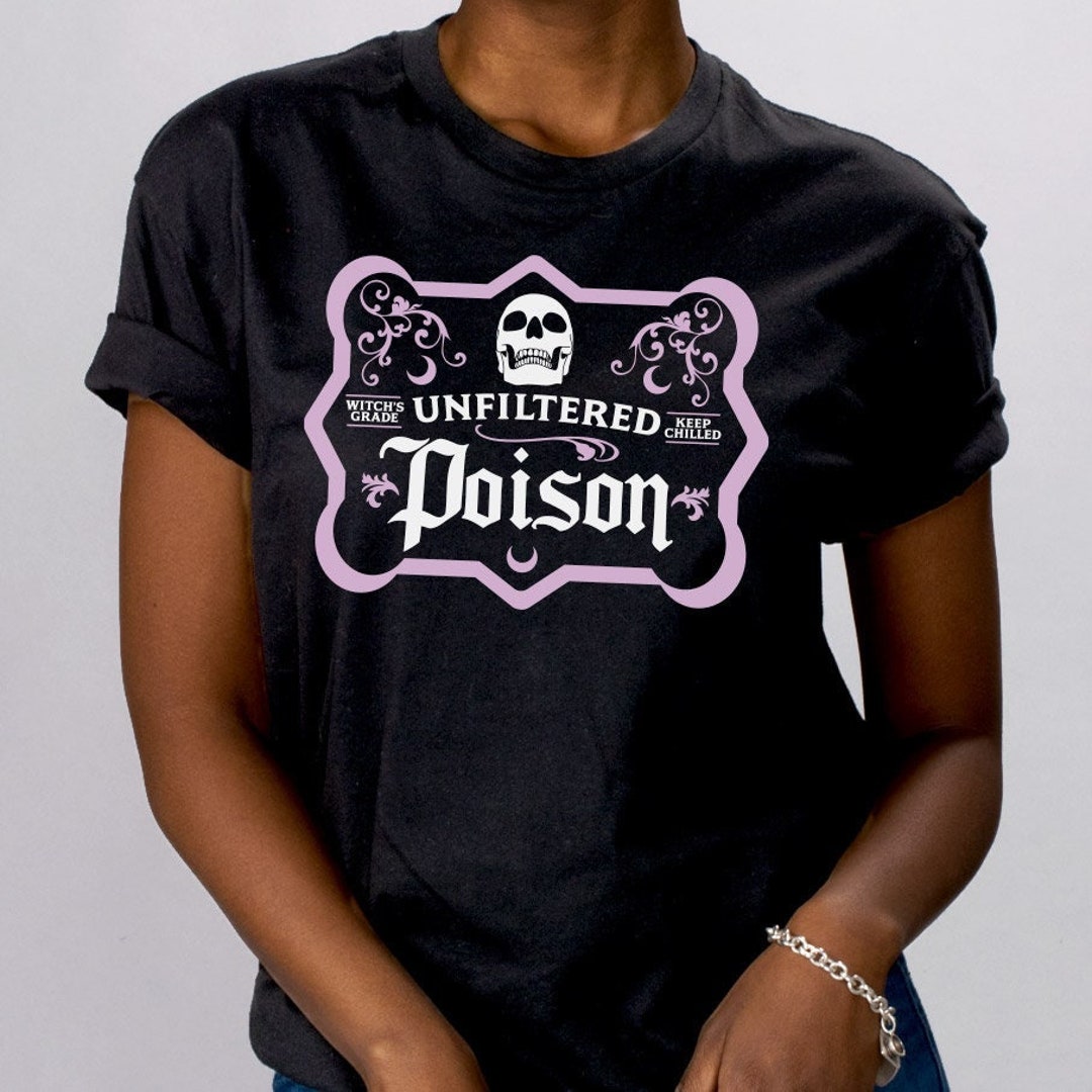 Unfiltered Poison Unisex Short Sleeve T-shirt, Trendy Witch Graphic Tee ...