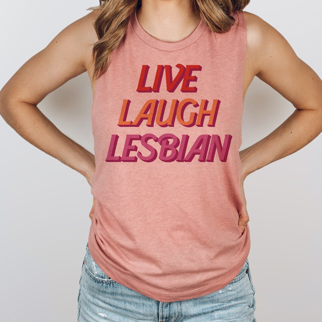Live Laugh Lesbian Women's Muscle Tank, LGBTQIA Pride Tank Top, Rainbow ...
